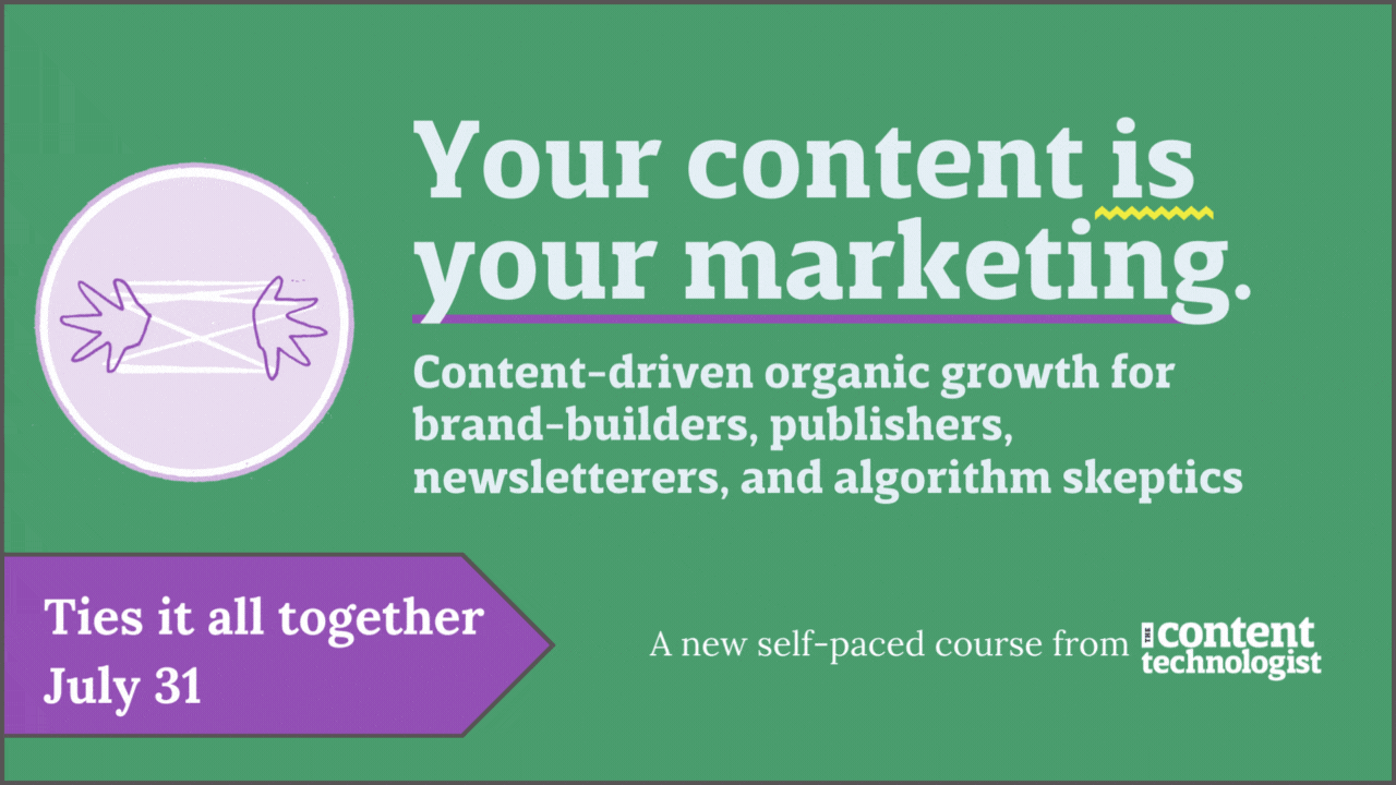 Courses By The Content Technologist